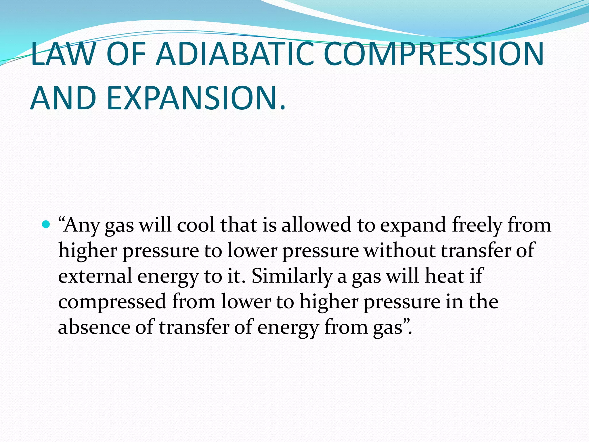 Adiabatic compresion and expansion of gases | PPTX