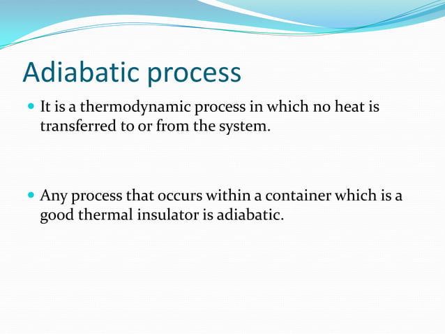 Adiabatic compresion and expansion of gases | PPTX