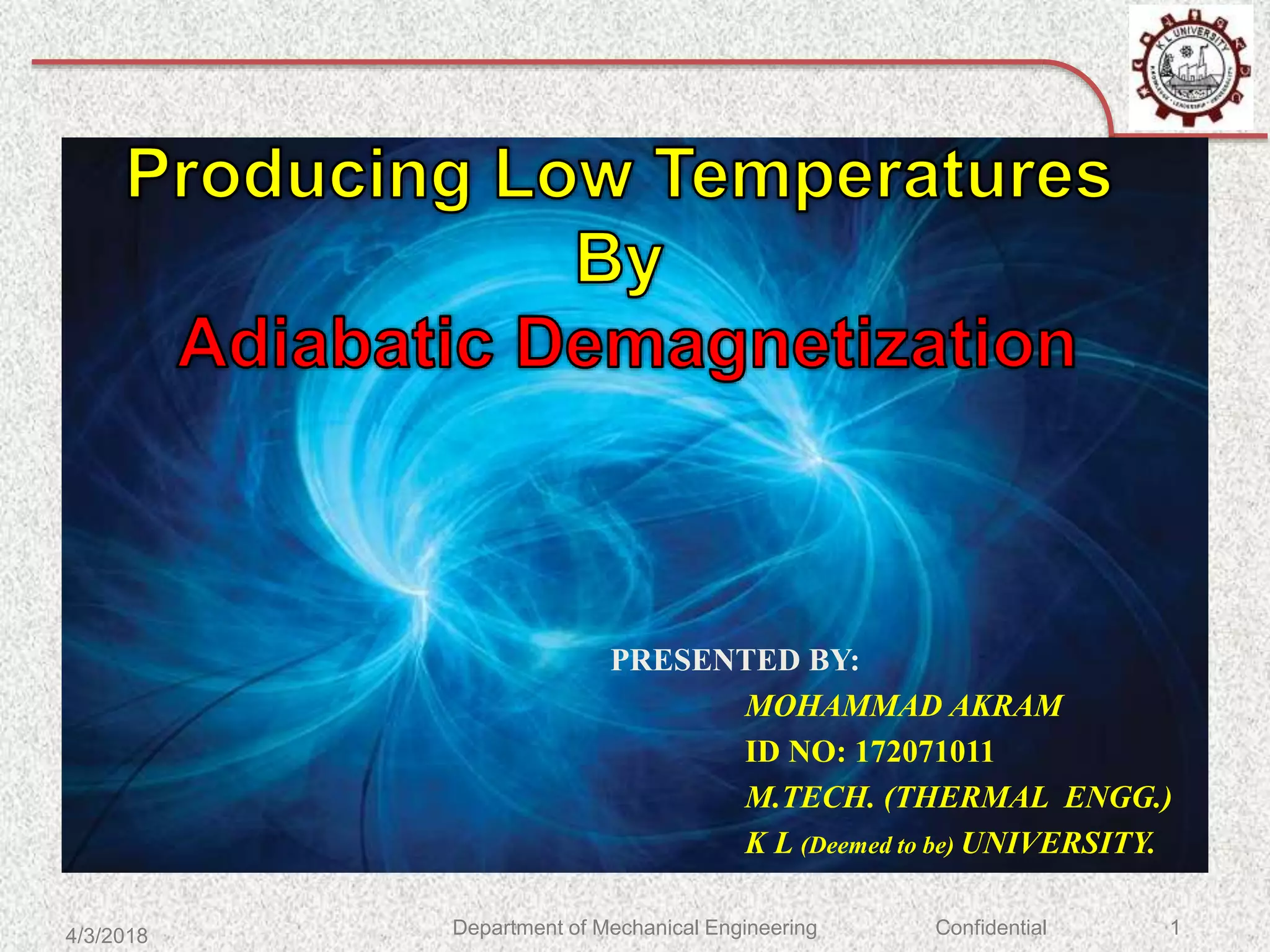 Adiabatic de-magnetization | PPTX