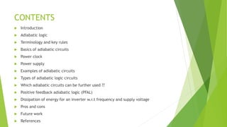 Adiabatic logic or clock powered logic | PPTX