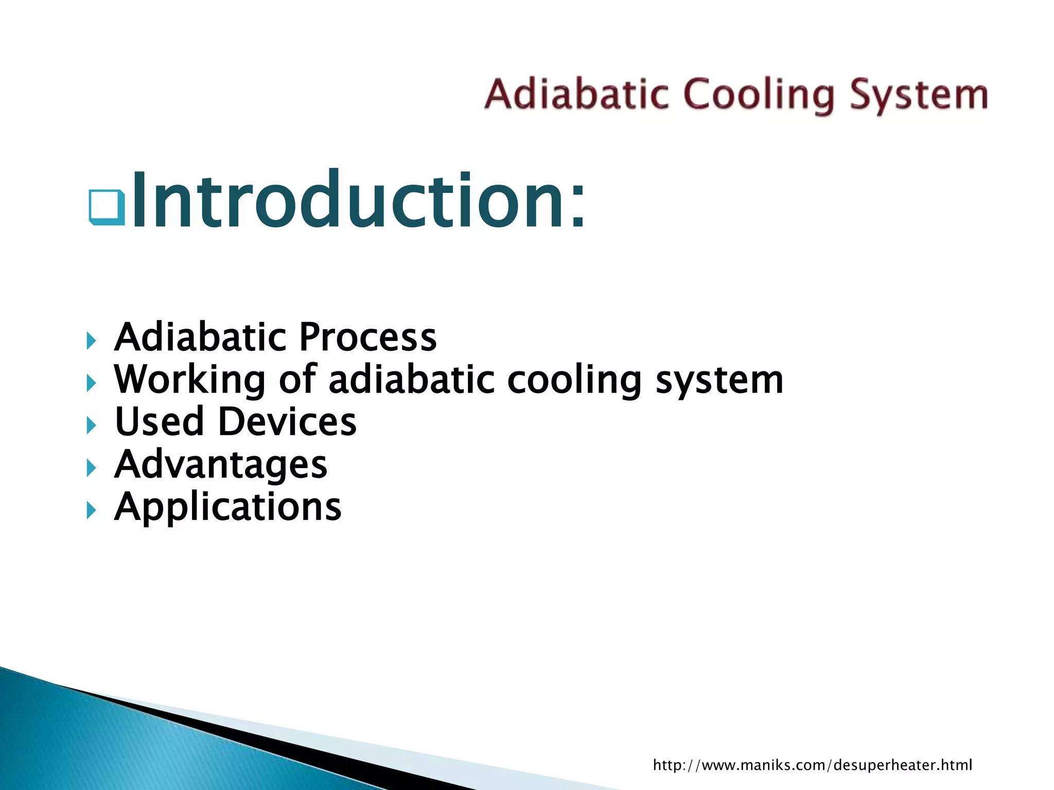 adiabatic cooling system and its working | PPTX