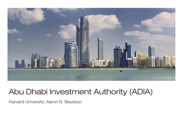 Managing Abu Dhabi's $627 Billion Sovereign Wealth Fund (ADIA ...