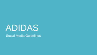 Analys av Adidas Social media policy | PPT
