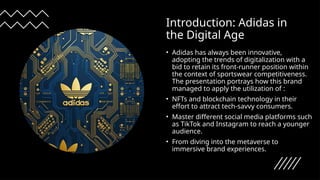 Adidas: Pioneering Digital Innovation MRK634ZTT | PPTX