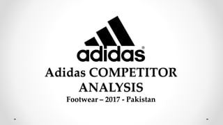 Adidas Sports Footwear - Competition Social Media Analysis | PPTX