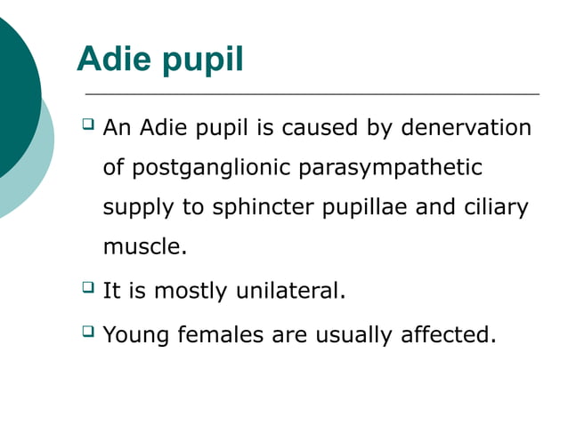 adie pupil and argyll robertson pupil.pptx