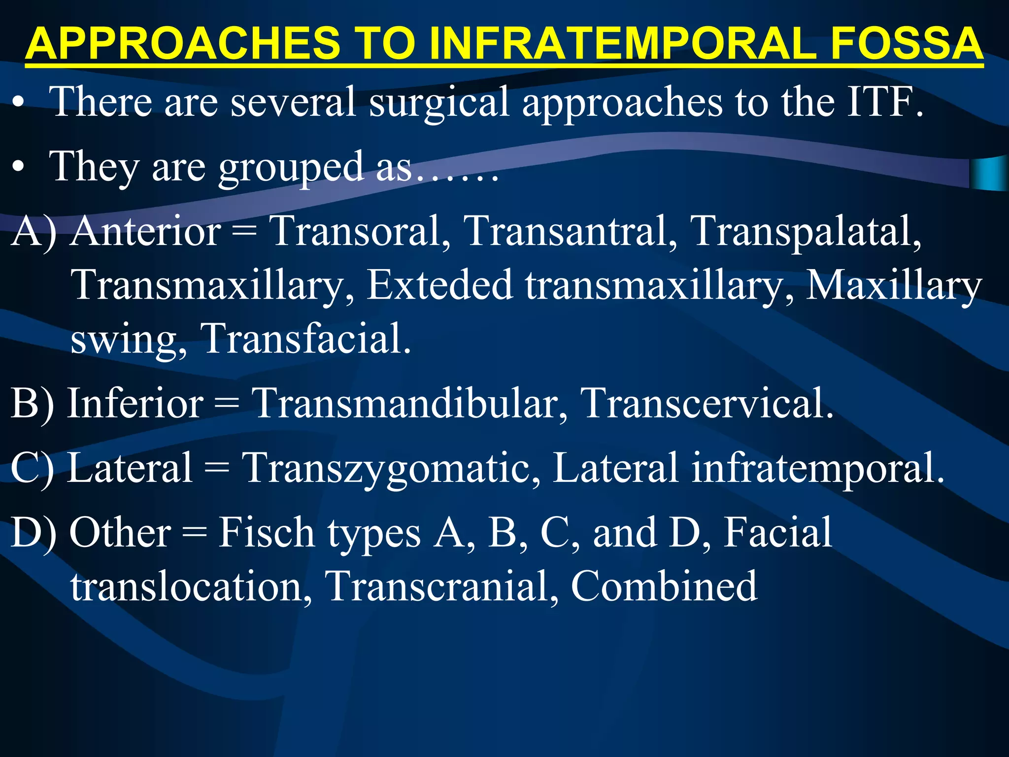 Surgical anatomy of Infratemporal fossa. by Dr. Aditya Tiwari | PPTX