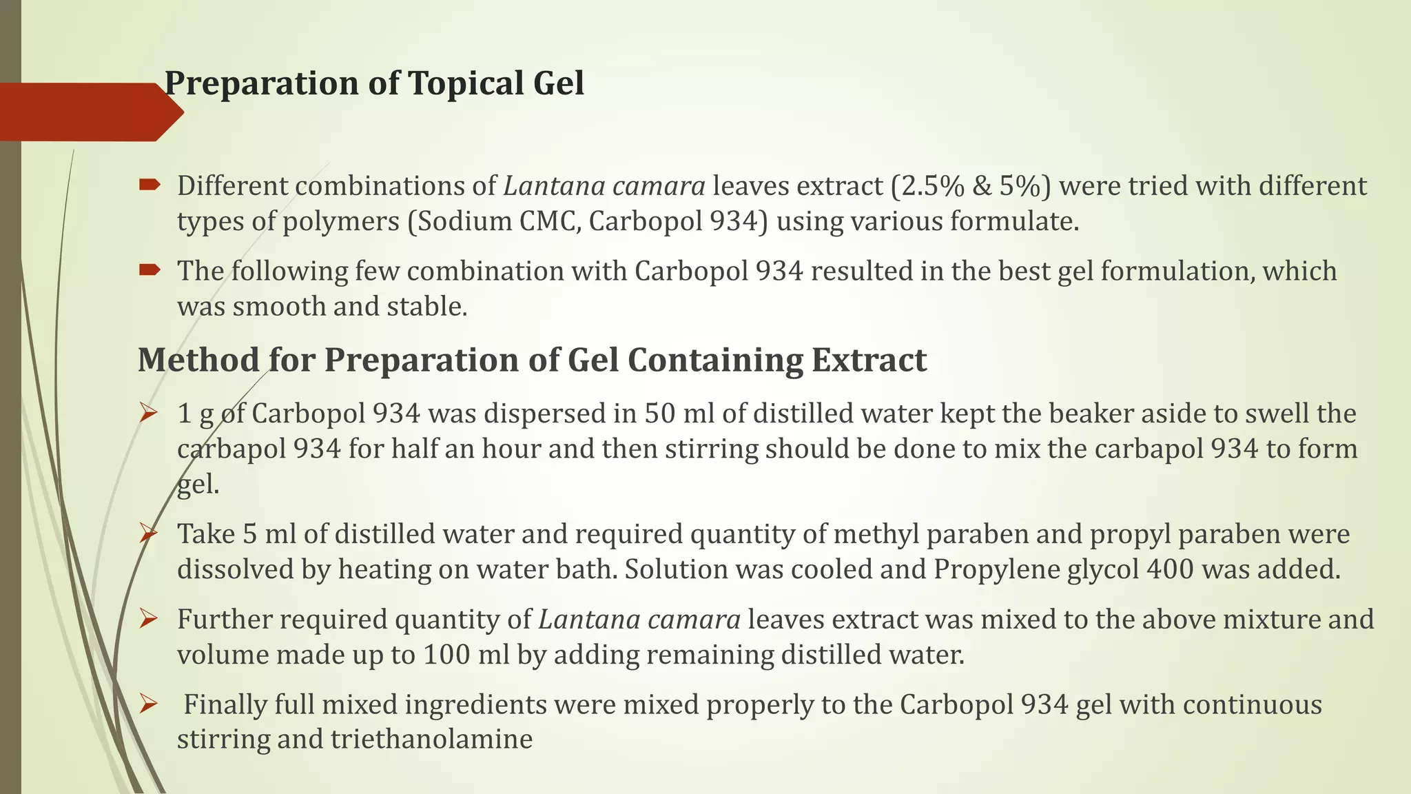 Formulation and Evaluation of Herbal Gel containing lantana camara ...