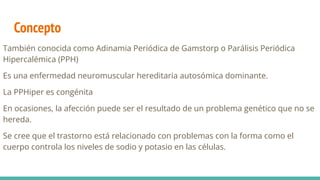 Presentación Adinamia Episódica de Gamstorp | PDF