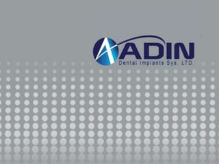 Adin implant system | PPTX