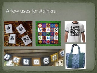 African Textiles: Adinkra Fabric | PPTX