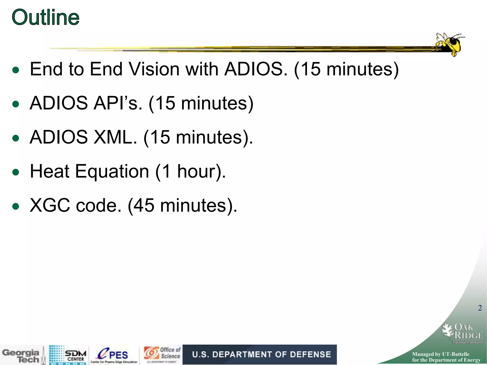 Adios Api Scidac Tutorialv2 | PPTX