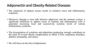 ADIPONECTIN.pptx | Endocrine and Metabolic Diseases | Diseases and ...