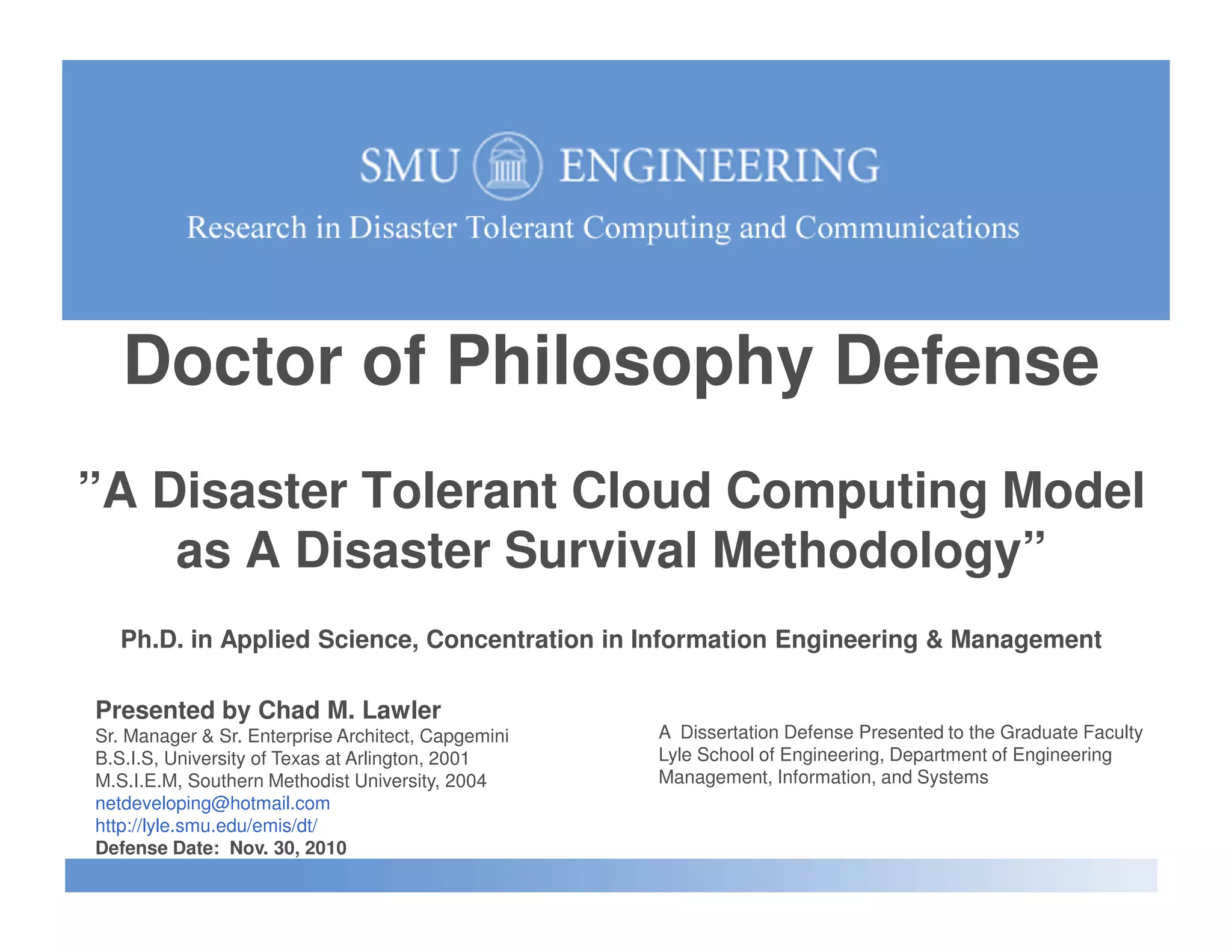 A Disaster Tolerant Cloud Computing Model as a Disaster Survival Methodology - Chad M Lawler PhD ...