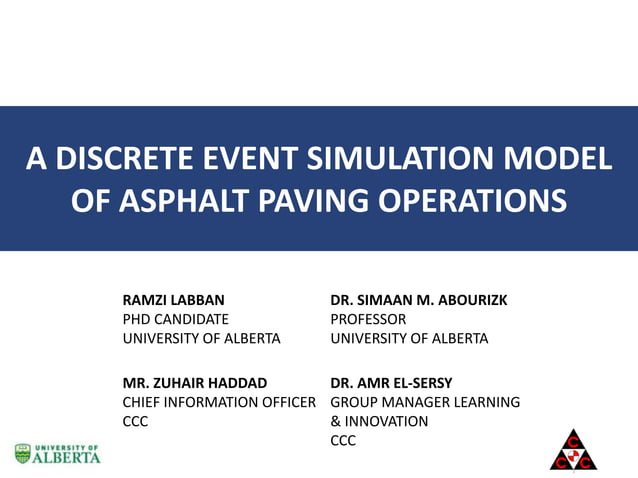 A discrete Event Simulation Model of Asphalt Paving Operations, Ramzi ...