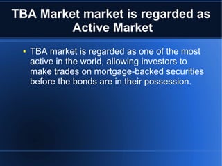 A Discussion of the TBA Market with Brodie Johnson Merrill lynch | PPT