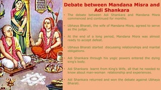 Adi Shankara - Mandana Mishra - Disciple-3.pptx