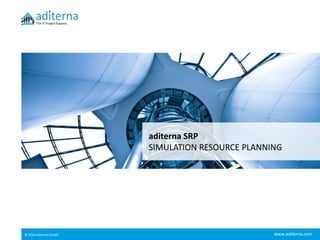 aditerna SRP - Simulation Resource Planning | PPTX