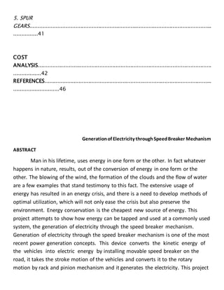 Generation of electricity through speed breaker mechanism(AVANTHI CLG ...