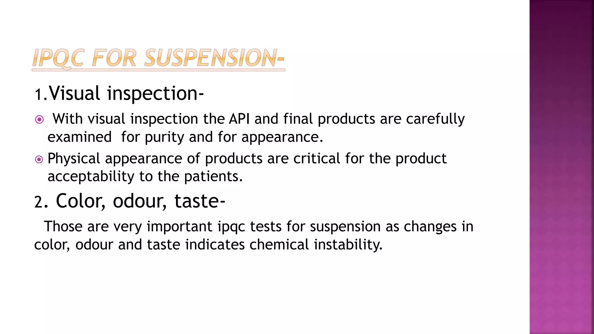 Manufacturing Flow Chart And IPQC Test Of SUSPENSION | PPTX