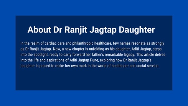 Aditi Jagtap is the Daughter of Dr Ranjit Jagtap | PPT