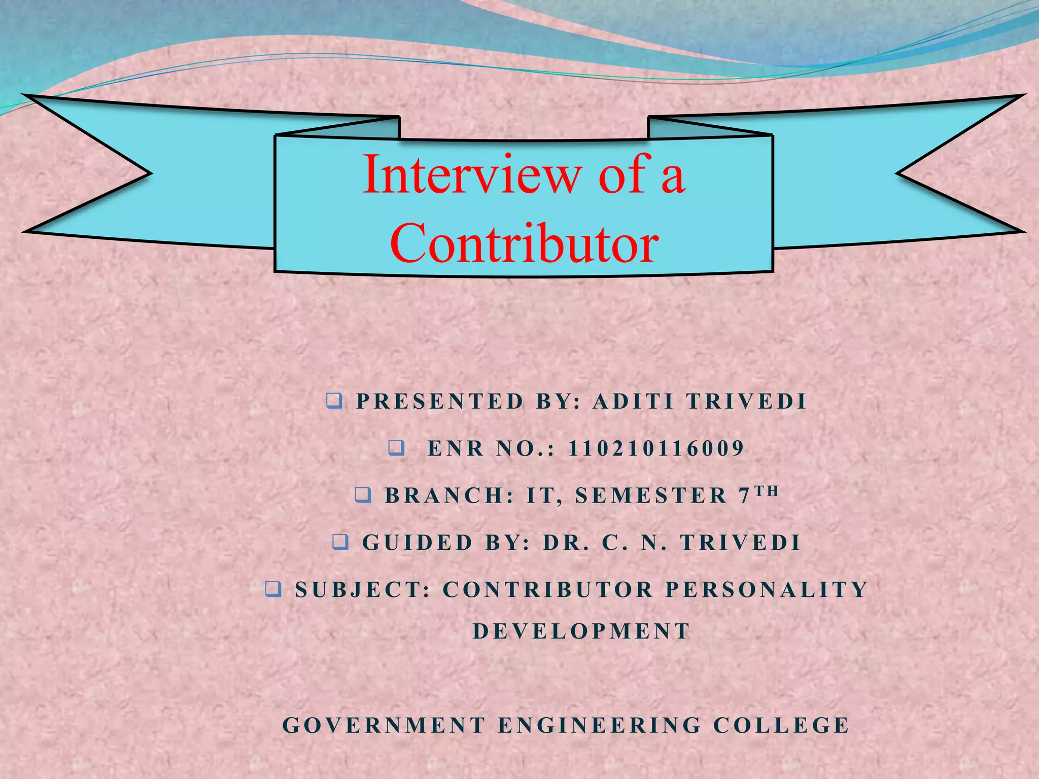 Interview of a contributor | PPTX
