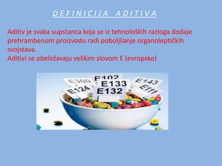 Aditivi ppt | PPTX