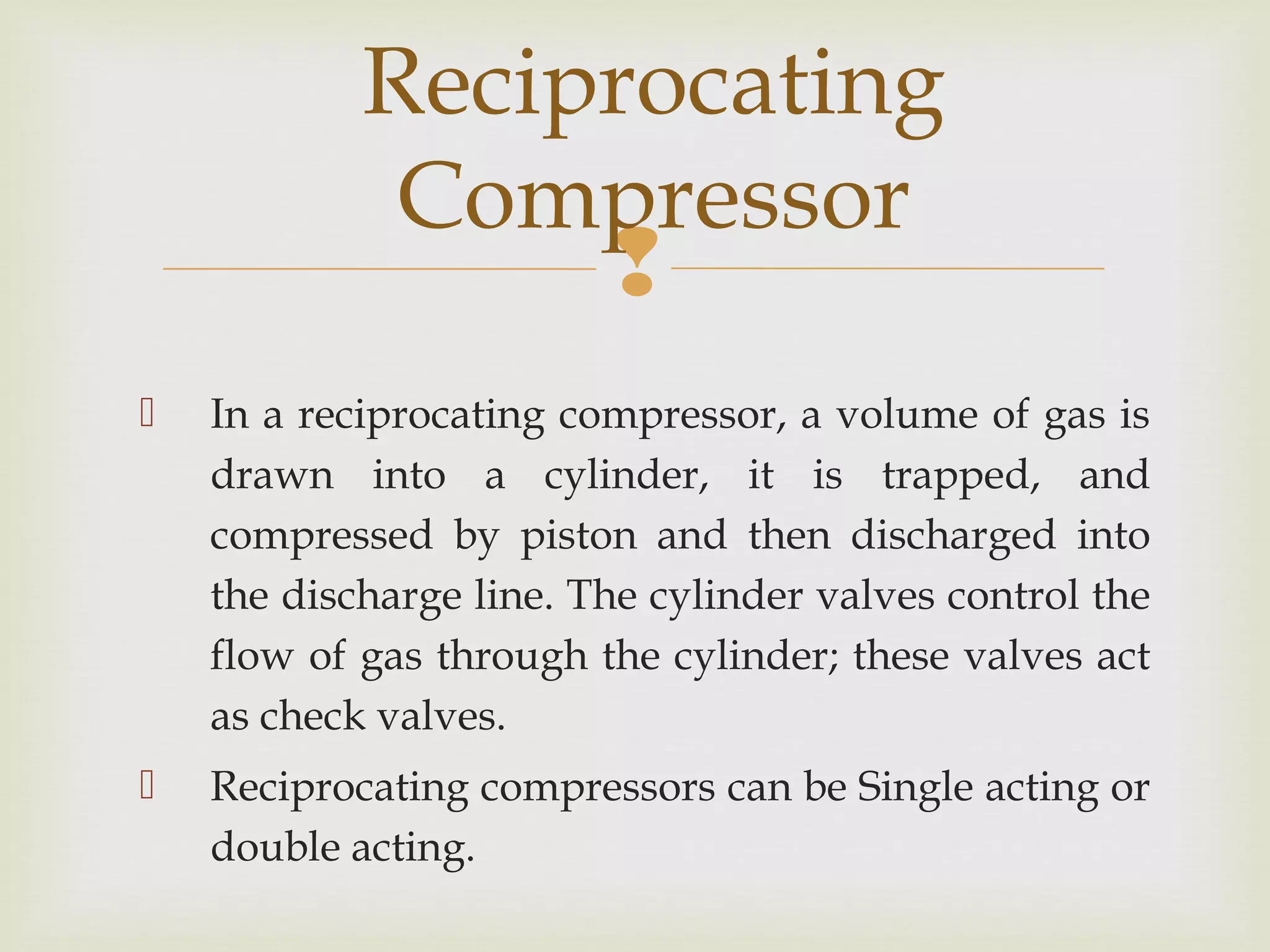 Reciprocating Compressor | PPT