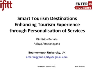 Smart Tourism Destinations Enhancing Tourism Experience through ...