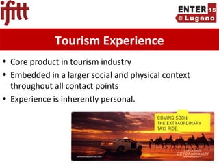 Smart Tourism Destinations Enhancing Tourism Experience through ...