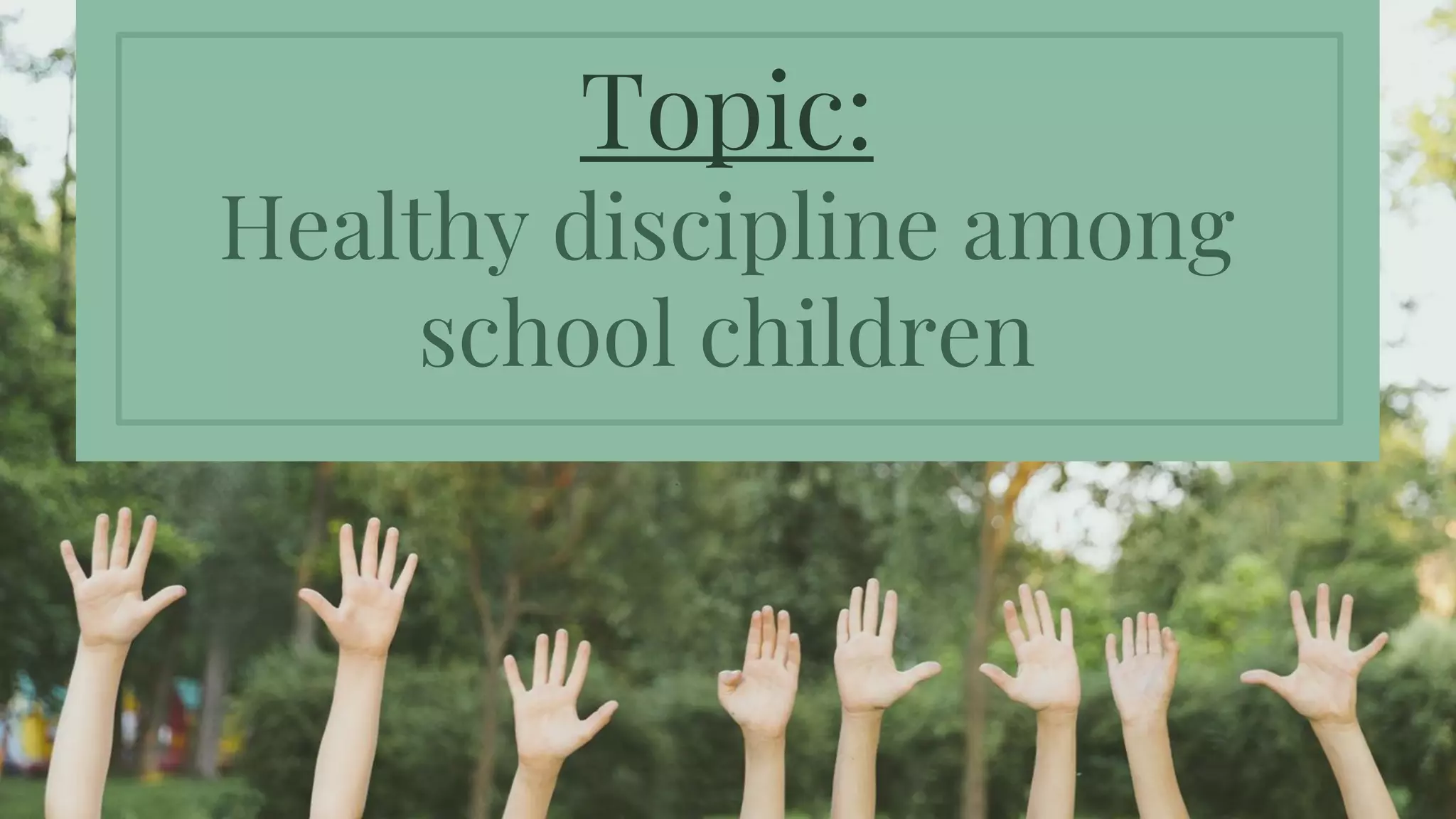 Healthy discipline among school children ( Gender Issues & Peace ...