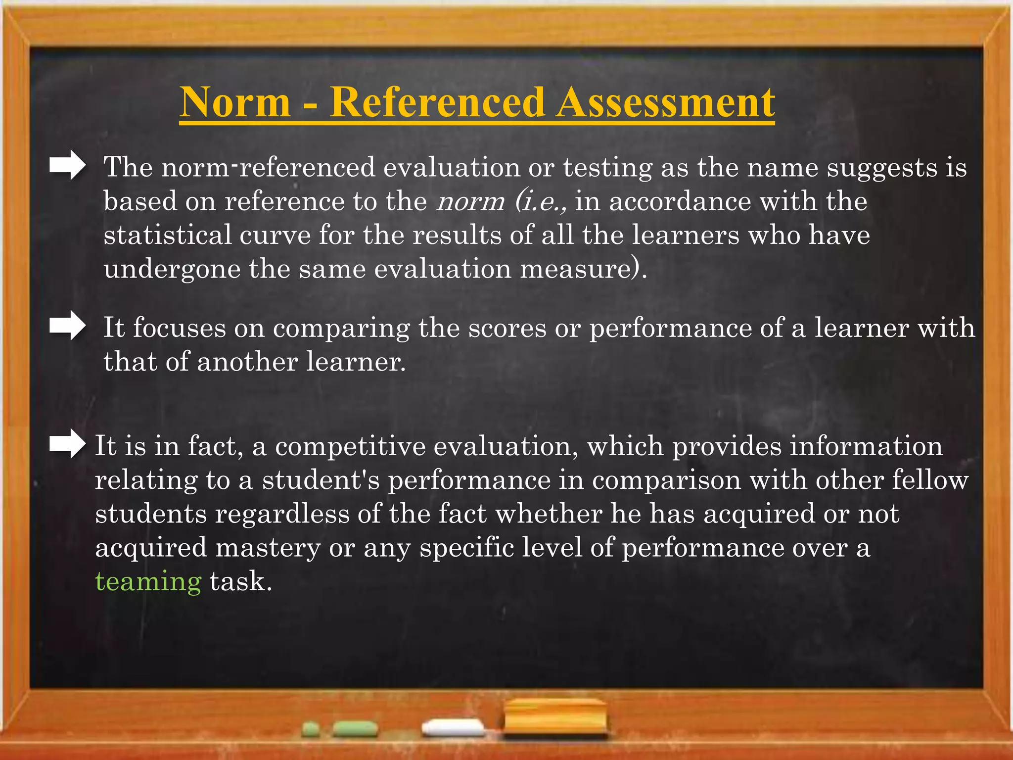 Nature of Interpretation: Norm referenced, Criterion referenced | PPTX