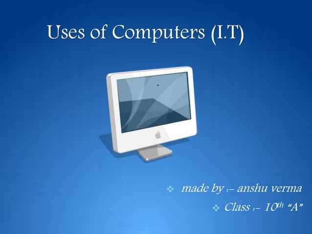 uses of computer ppt | PPTX