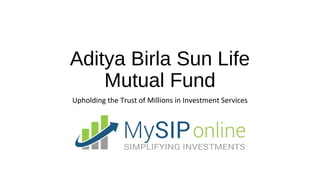 Who Should Invest in Aditya Birla Mutual Funds? | PPT