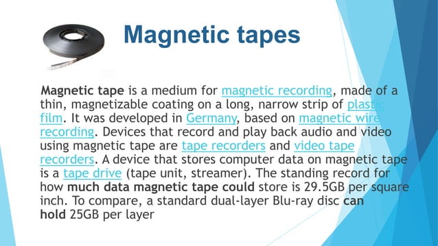 Presentation on Magnetic Tapes | PPTX | Data Storage and Warehousing ...