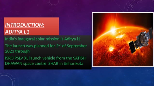 aditya l1 ppt.pptx bharat ka surya yaan 1 | PPTX