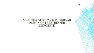 SHEAR DESIGN OF PRESTRESSED CONCRETE | PPTX
