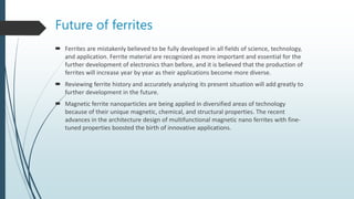 ferrites and its application | PPTX