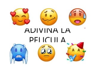 ADIVINA LA PELICULA con emojis.pptx