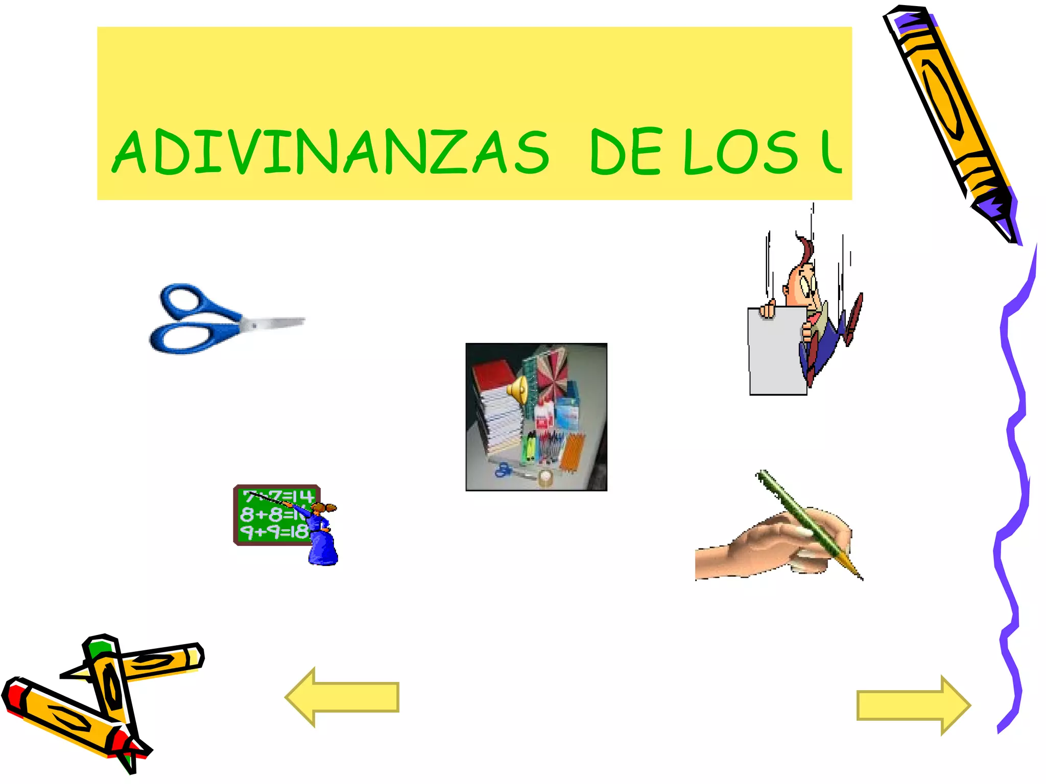 Adivinanzas de Utiles Escolares | PPT