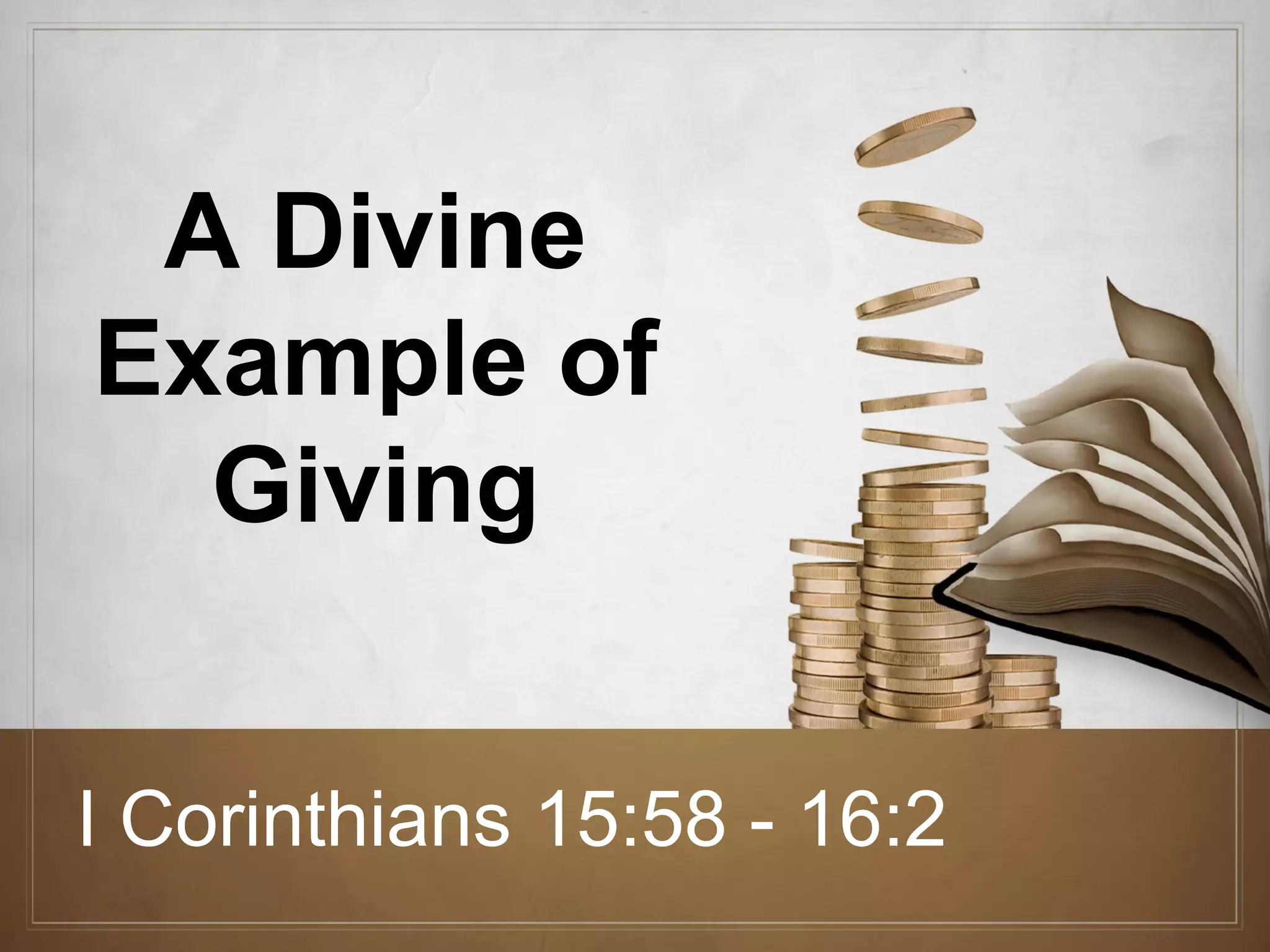 A divine example of giving | PPT
