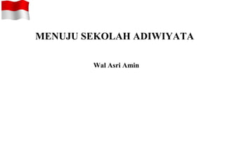Adiwiyata | PPT