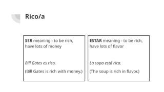 Adj. that change meaning with SER and ESTAR - spanishpptx | PPTX
