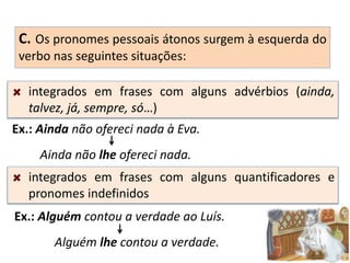 ADJACENCIA VERBAL pronome_.pptx