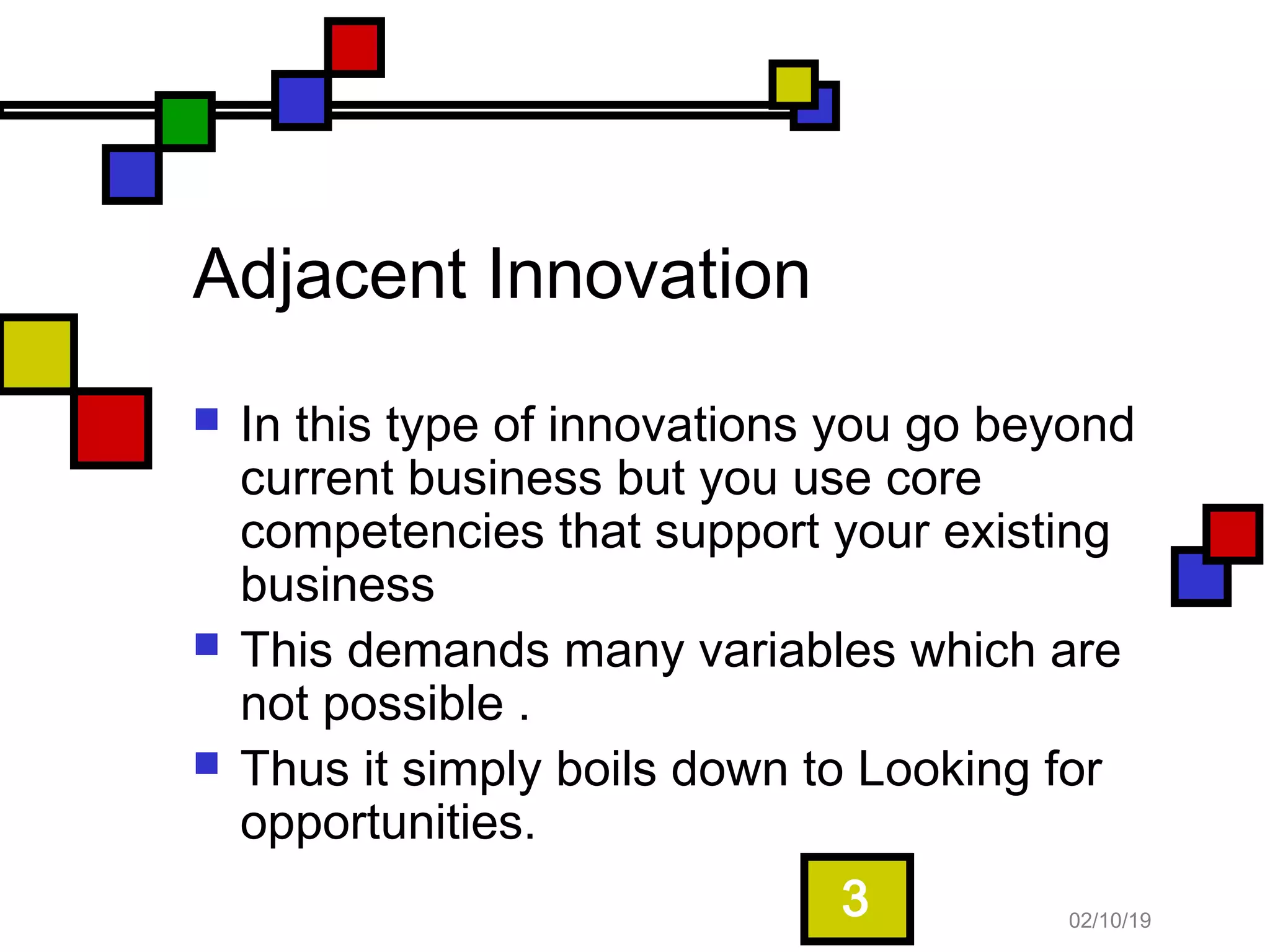 Adjacency innovation versus breakthrough innovation | PPT
