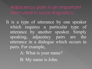 Adjacency Pairs that needs understanding (2).ppt