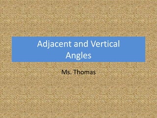 Adjacent and Vertical Angles | PPTX