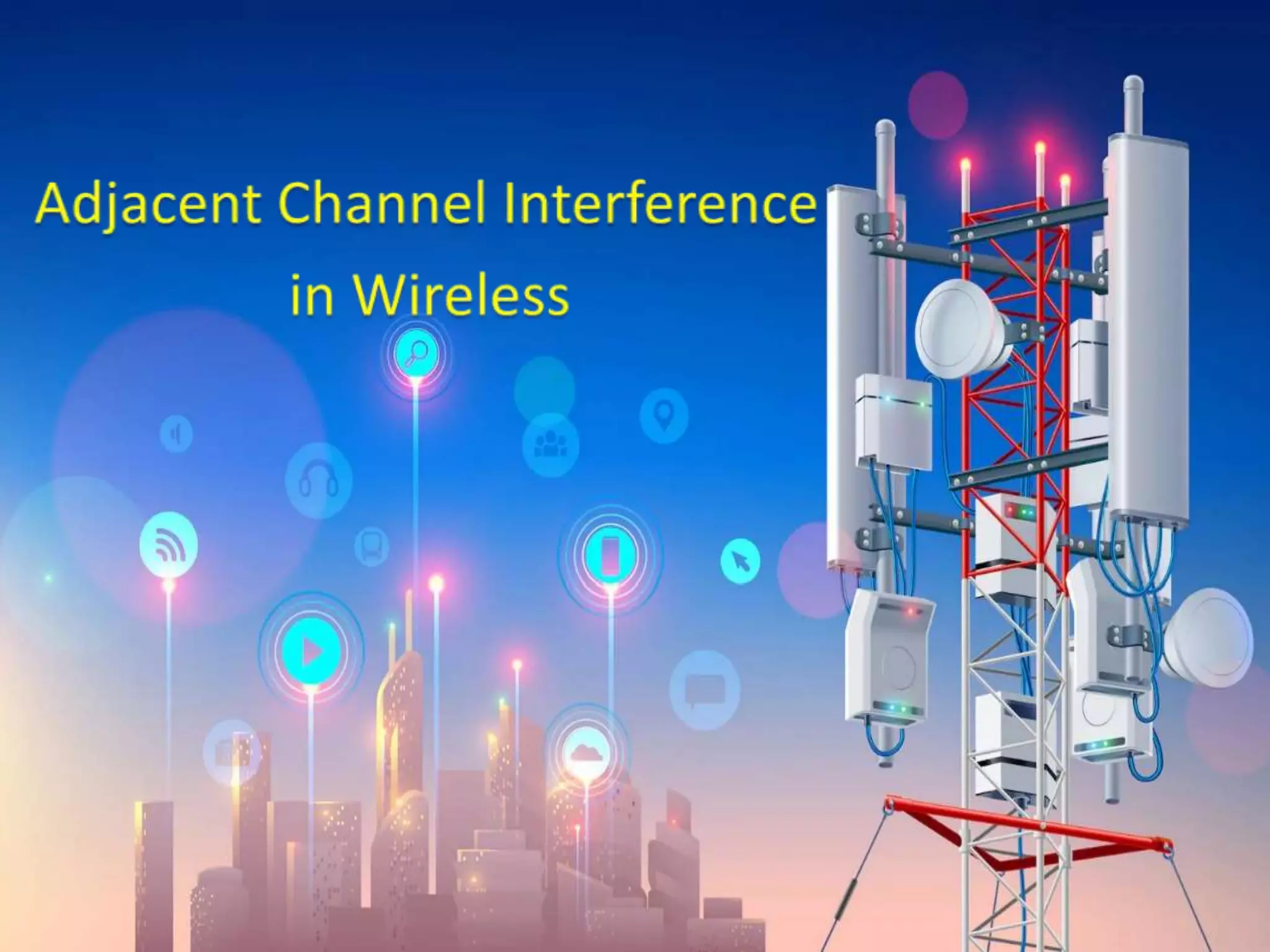 Adjacent channel interference in wireless . | PPTX