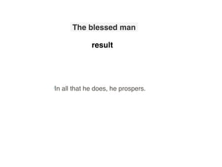 Adjacent psalms that tell a story part 9 - The blessed man is like a ...