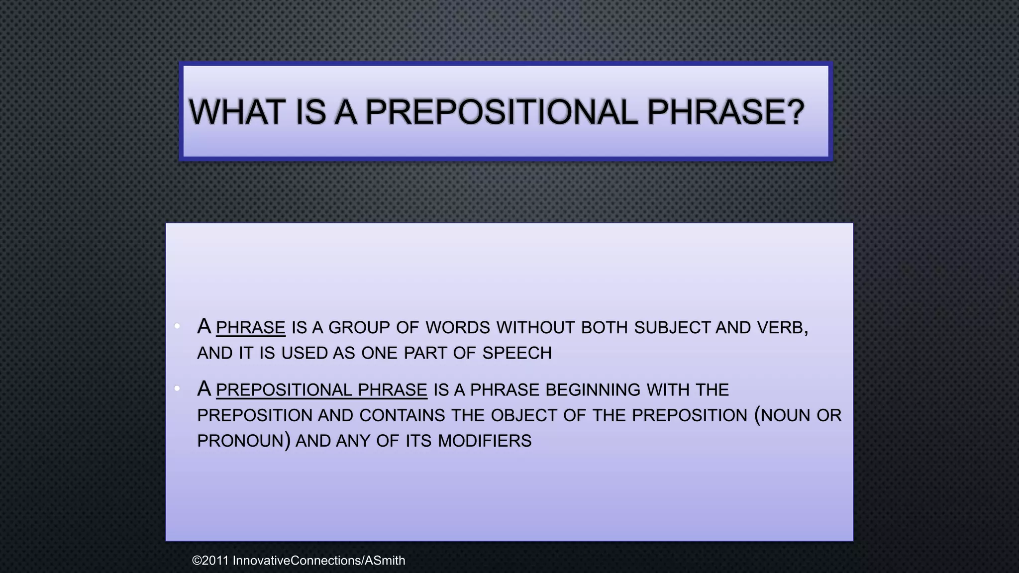 Adj adv prepositional phrases | PPT